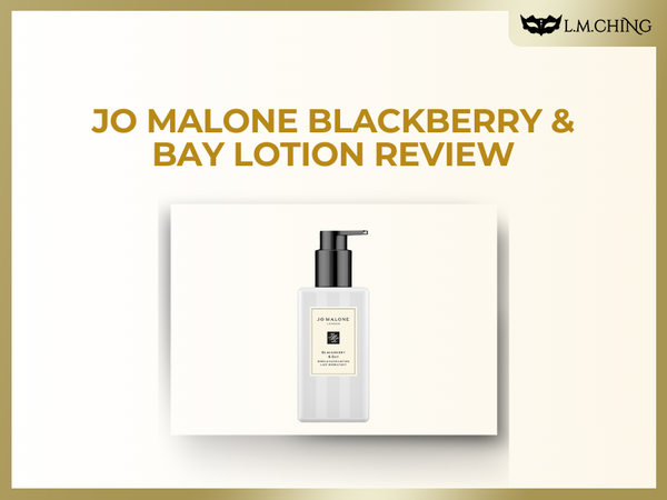 [Review] Jo Malone Blackberry & Bay Lotion 250ml – Fruity & Herbal ...